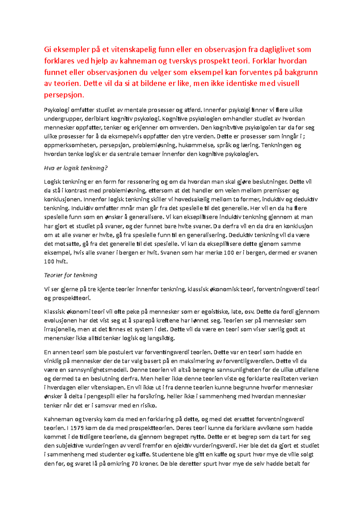 Gi eksempler på et vitenskapelig funn eller en observasjon fra ...