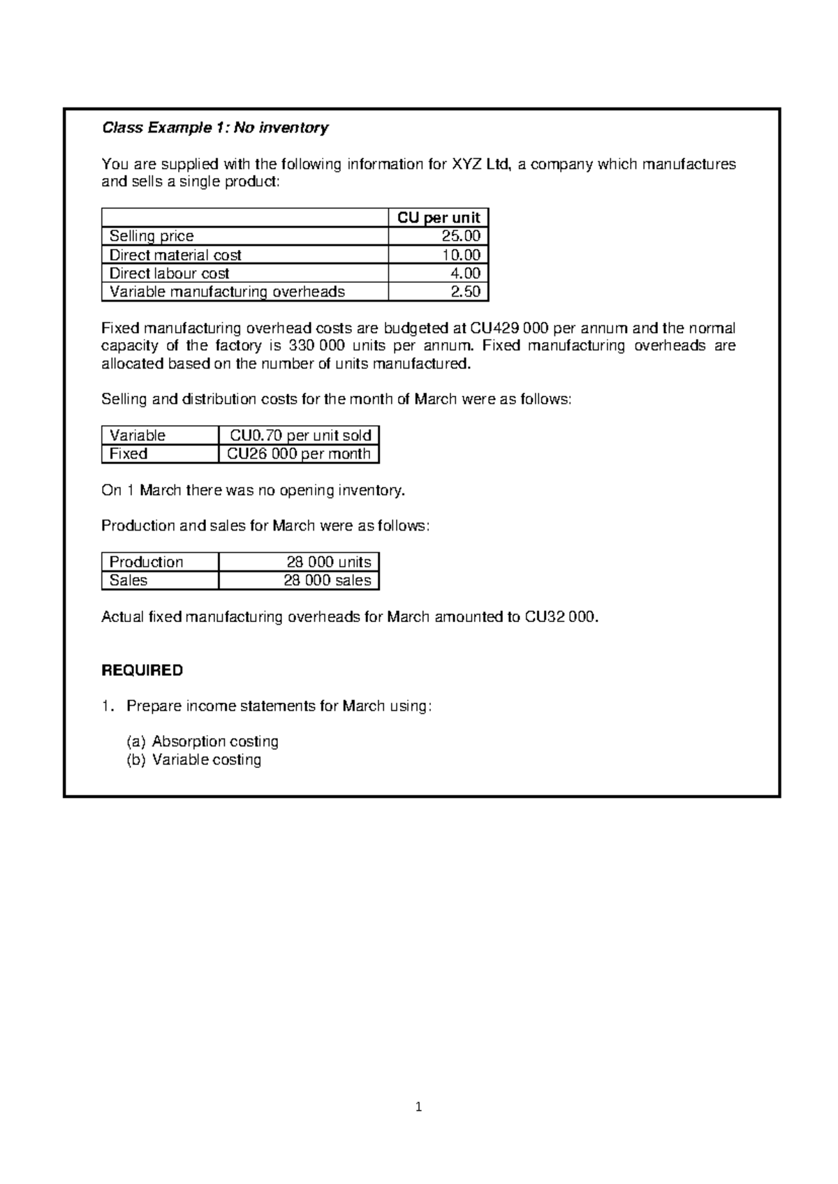 Class examples 1-3 - NOTES - 1 Class Example 1: No inventory You are ...