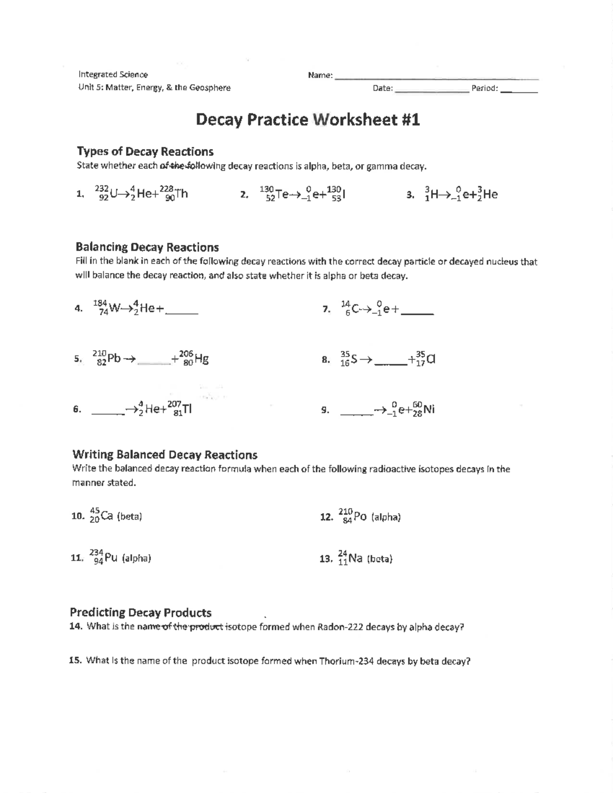 Decay Worksheet - Integrated Science Name: Unit 5: Matter, Energy, the ...