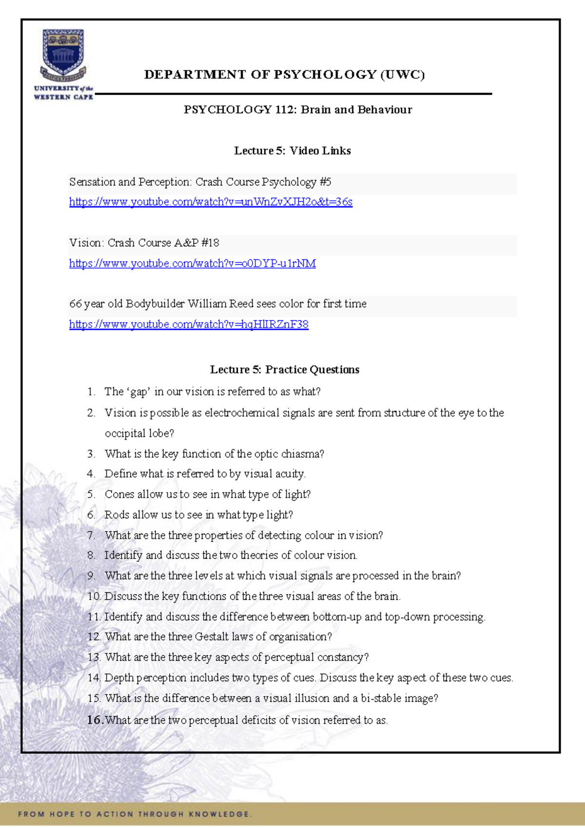 PSY112 Lecture 5 Practice questions - DEPARTMENT OF PSYCHOLOGY (UWC) PSYCHOLOGY 112: Brain and ...