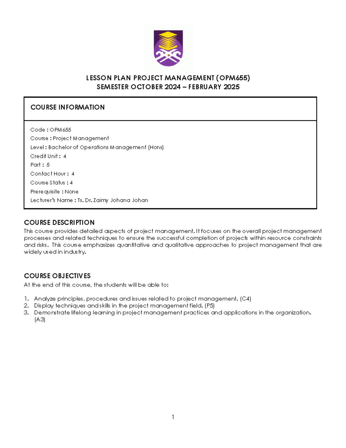 OPM655 Lesson Plan - LESSON PLAN PROJECT MANAGEMENT (OPM 655 ) SEMESTER ...