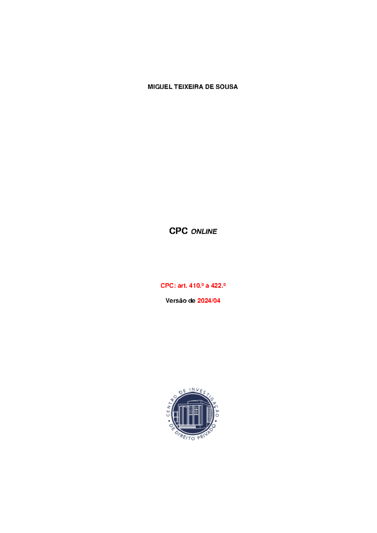 02 CPC online - 410-422 (vs. 2024 - MIGUEL TEIXEIRA DE SOUSA CPC ONLINE CPC: art. 410 .º a 422 ...