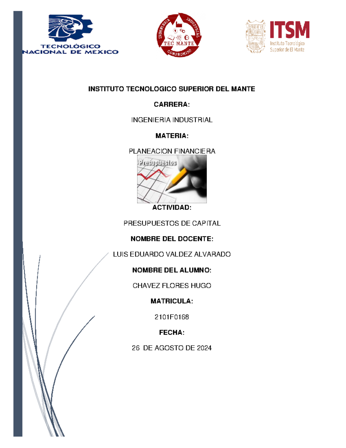 Presupuestos DE Capital HG - INSTITUTO TECNOLOGICO SUPERIOR DEL MANTE ...