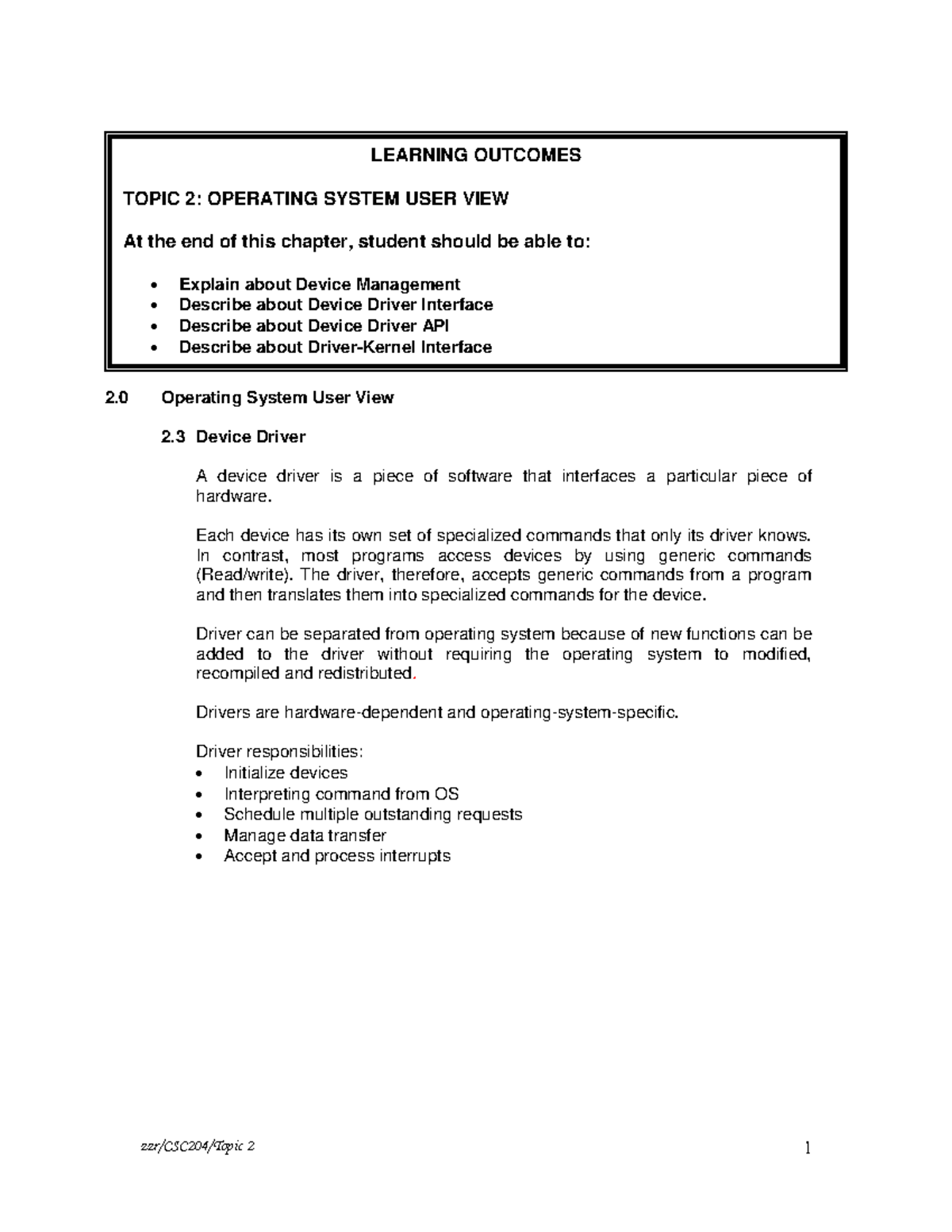 2.3 chapter notes - 2 Operating System User View 2 Device Driver A ...