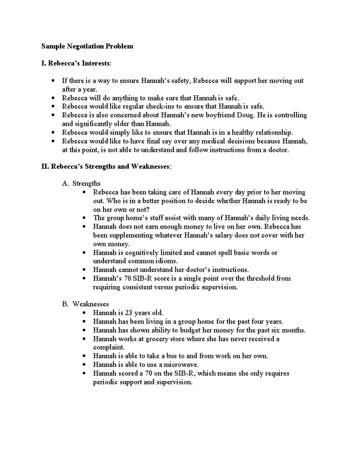 Sample Negotiation Problem - Rebecca’s Interests: If there is a way to ...