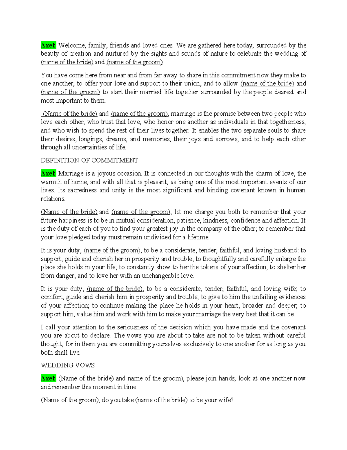 Wedding script - Axel: Welcome, family, friends and loved ones. We are ...