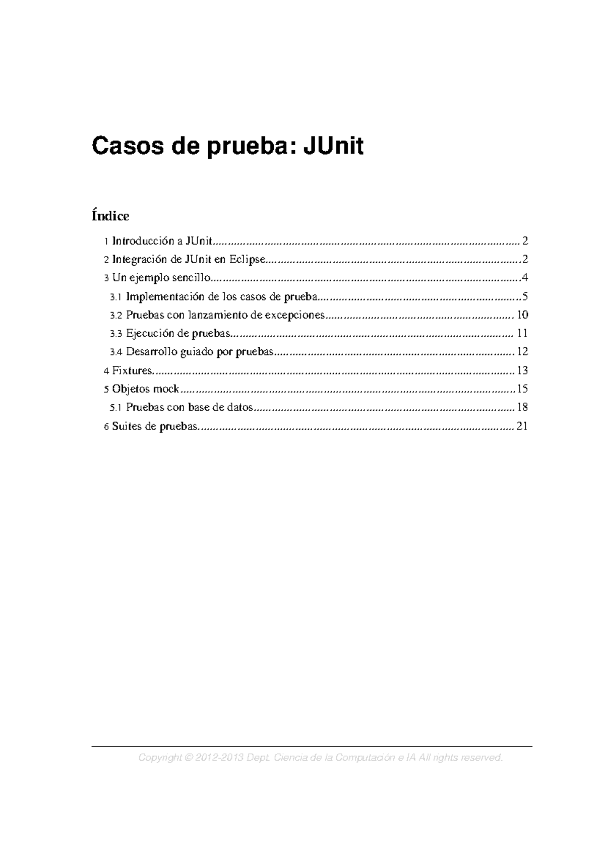 Casos de prueba- JUnit - Java EE Servlets y JSPs - Índice 1 Introducción a - Studocu