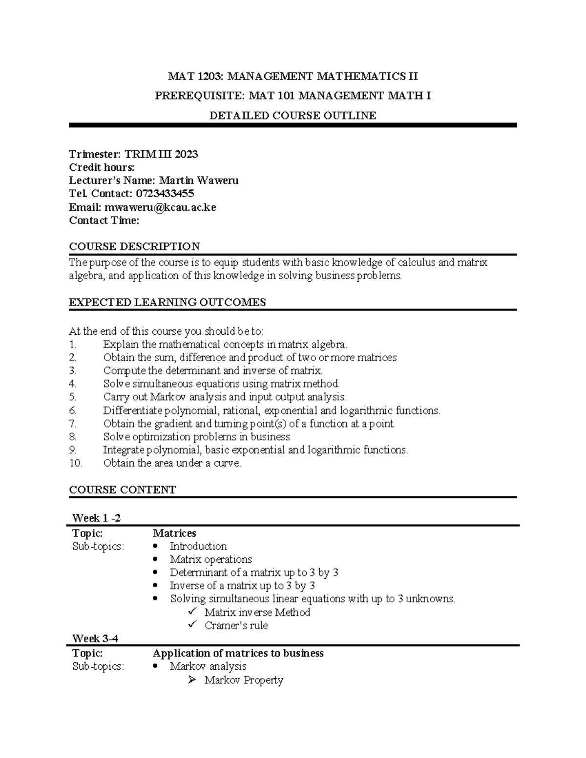 MM II Course outline - MAT 1203: MANAGEMENT MATHEMATICS II PREREQUISITE ...