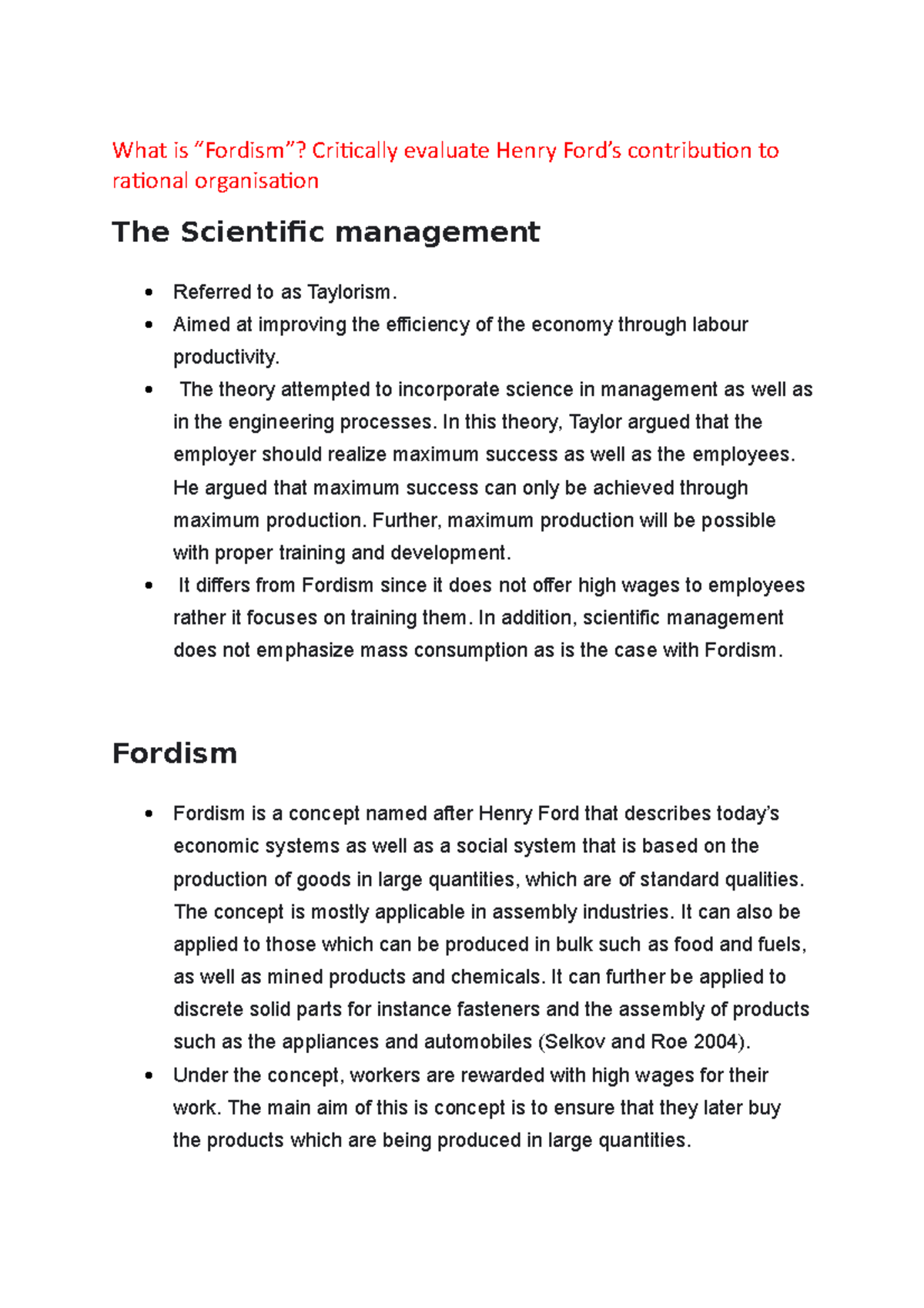 Fordism notes - What is “Fordism”? Critically evaluate Henry Ford’s ...