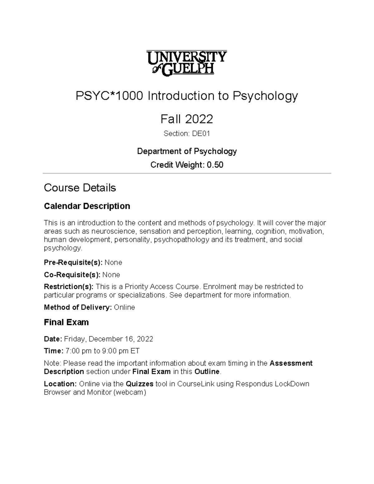 Outline PSYC1000 DE01 F22 final - UNIVERSITY g!1GUELPH PSYC*1000 Introduction to Psychology Fall ...