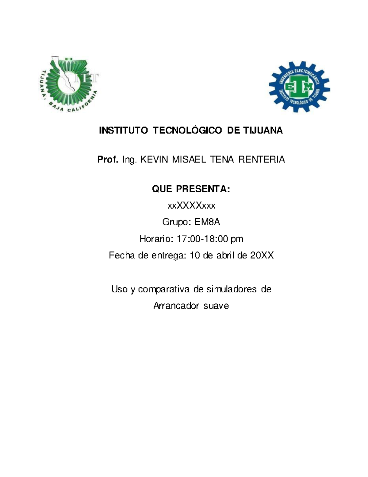 Arrancador Suave - INSTITUTO TECNOLÓGICO DE TIJUANA Prof. Ing. KEVIN ...