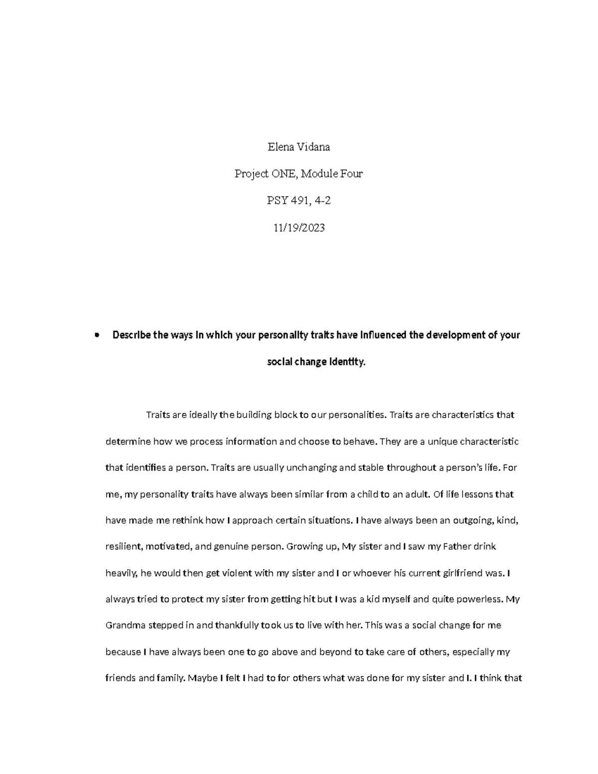 PSY 491 Project ONE 4-2 11 - Elena Vidana Project ONE, Module Four PSY ...