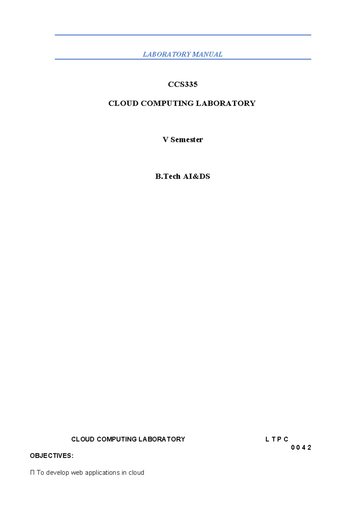 Cc lab manual - PRACTICAL - LABORATORY MANUAL CCS CLOUD COMPUTING LABORATORY V Semester B AI&DS ...