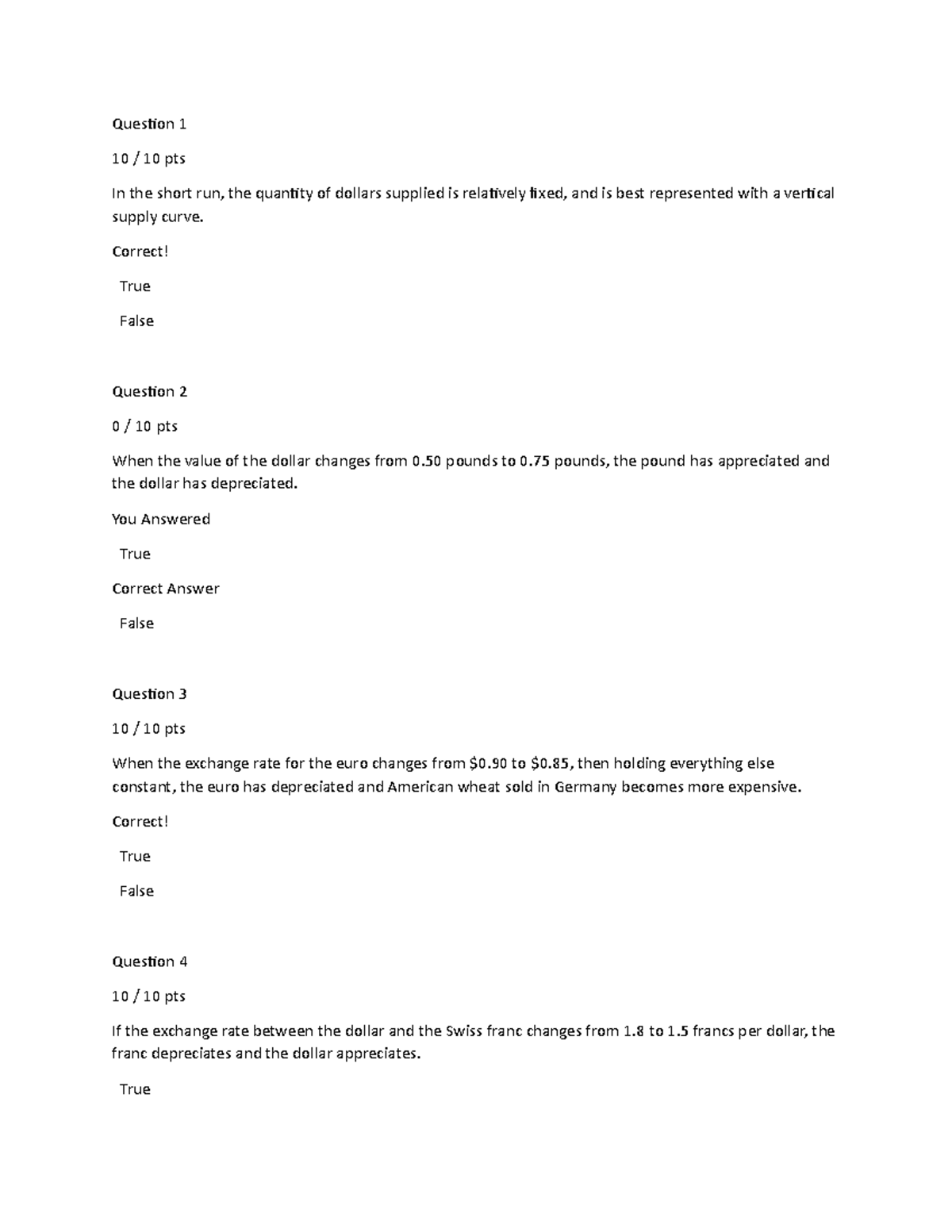 Chapter 15 Quiz - Question 1 10 / 10 pts In the short run, the quantity ...