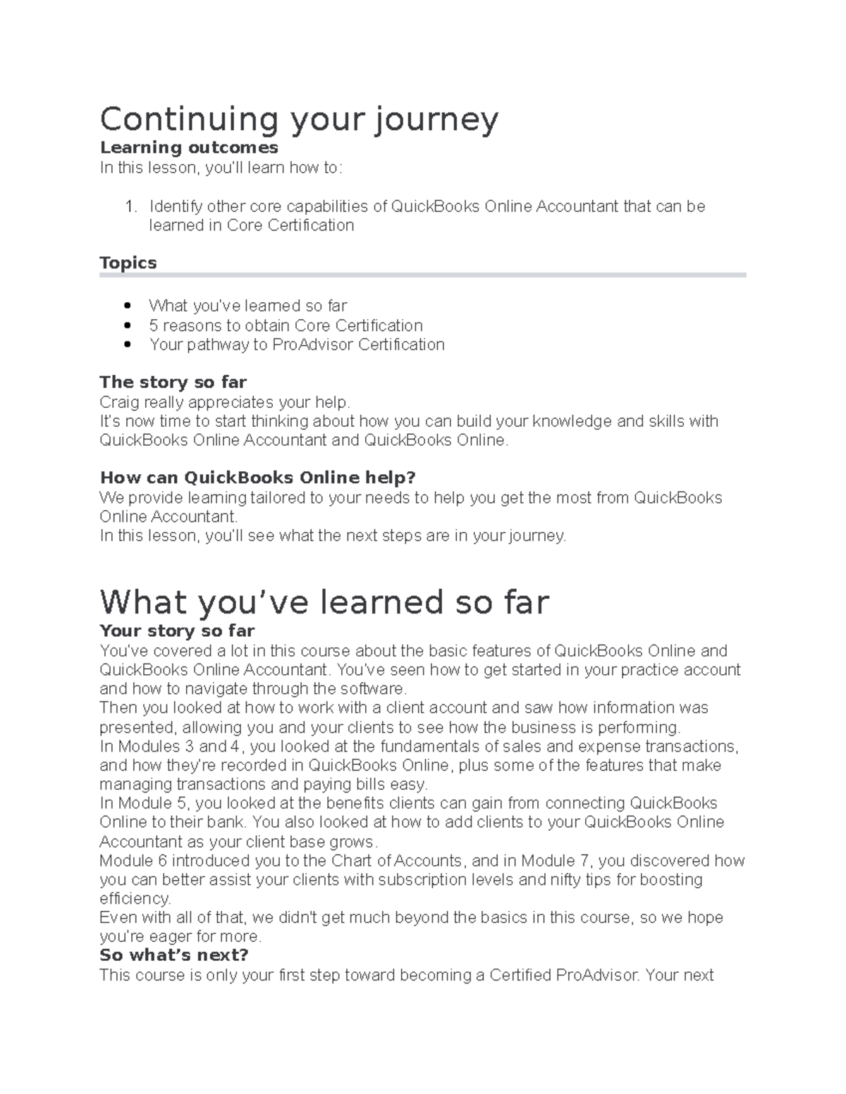 Continuing your journey - Continuing your journey Learning outcomes In ...