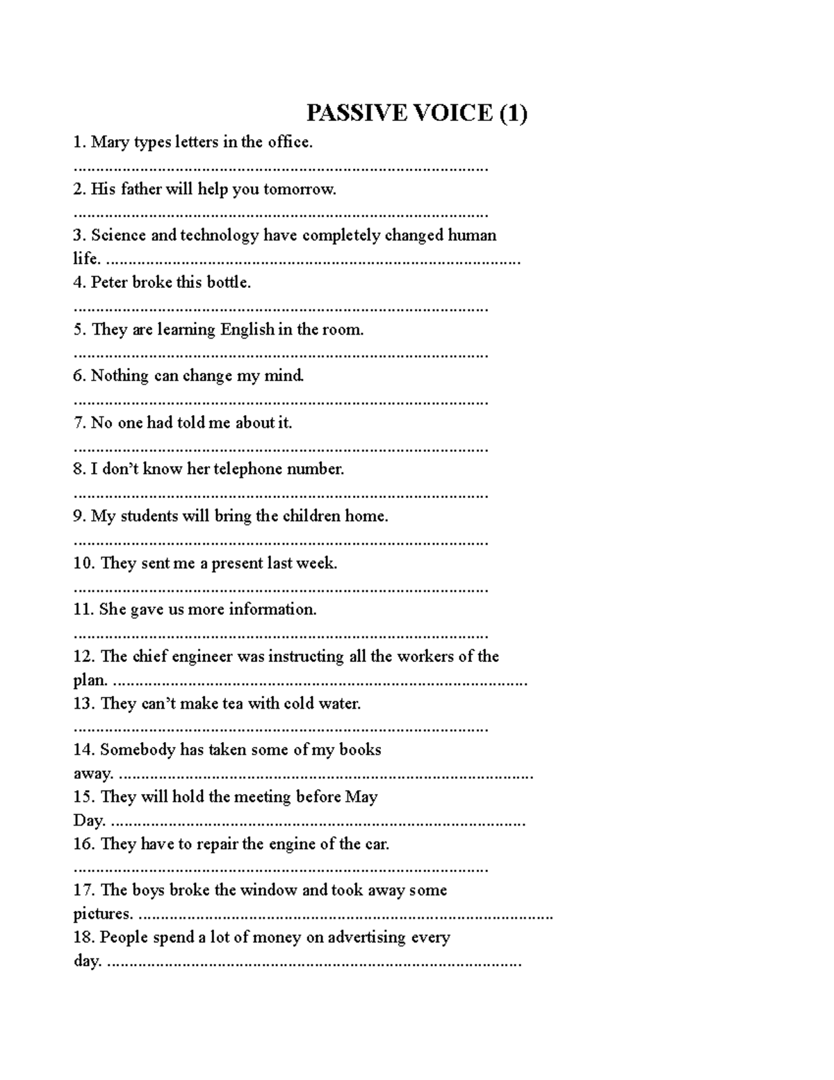 Passive Voice 1 - practice materials - PASSIVE VOICE (1) Mary types ...