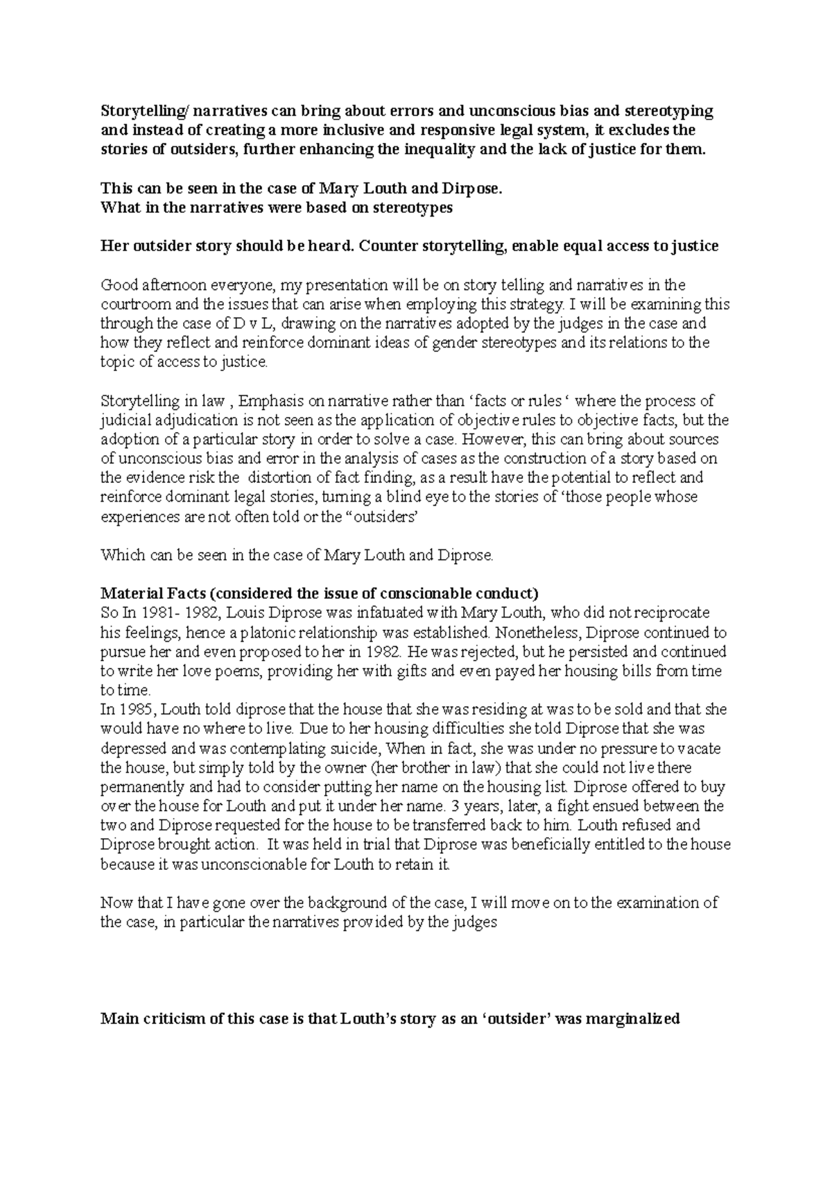 Diprose v Louth - Storytelling/ narratives can bring about errors and ...