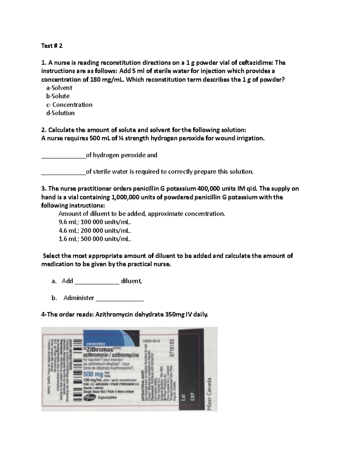 PN3 Practice Math Test 2 - Test # 2 A nurse is reading reconstitution ...
