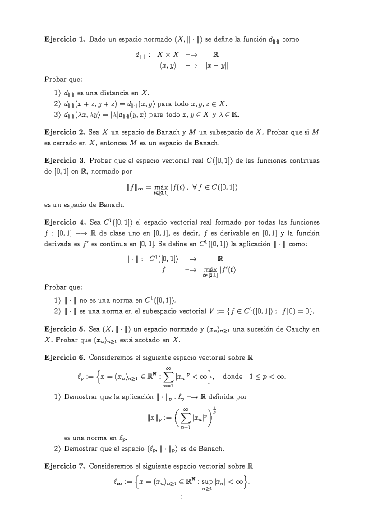Hoja1 - Ejercicios mandados - Ejercicio 1. Dado un espacio normado (X ...