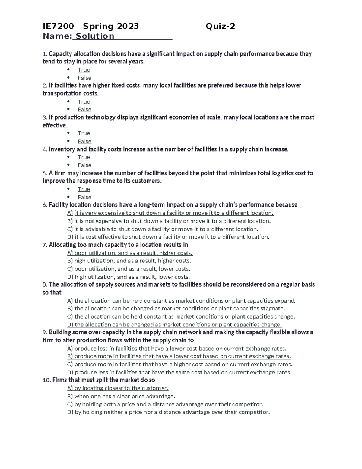 Quiz-2 Sol - ALL - IE7200 Spring 2023 Quiz- Name: Solution Capacity allocation decisions have a ...