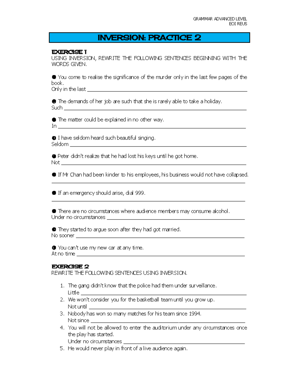 Test inversion cae - 2023 - GRAMMAR ADVANCED LEVEL EOI REUS INVERSION ...