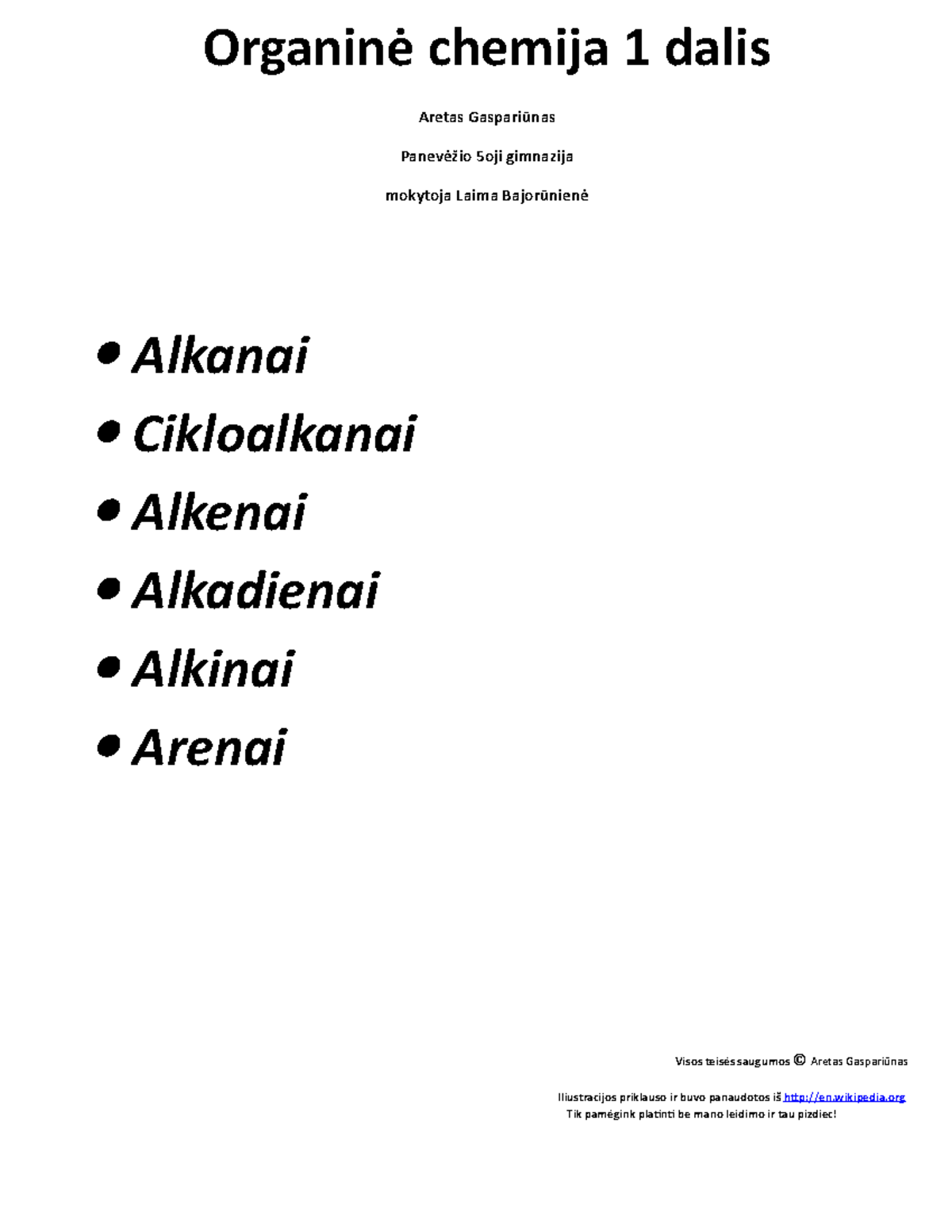 Alkanai, Alkenai, Cikloalkanai, Alkinai, Alkadienai, Arenai [nemoku ...