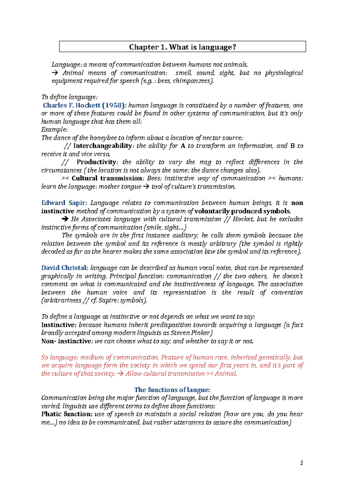 Linguistics S4 synthese - Chapter 1. What is language? Language: a means of communication ...
