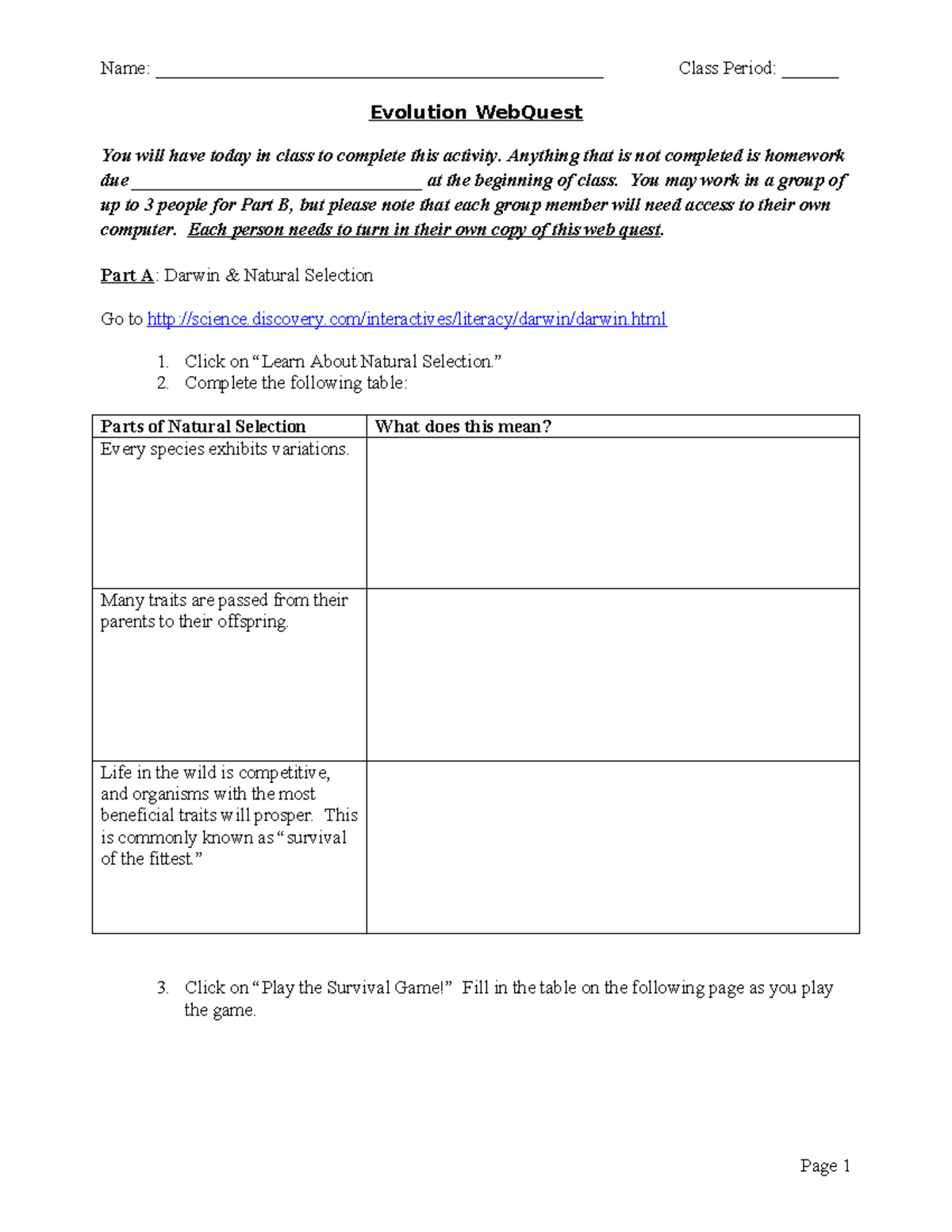 Evolution web quest - Evolution WebQuest You will have today in class ...