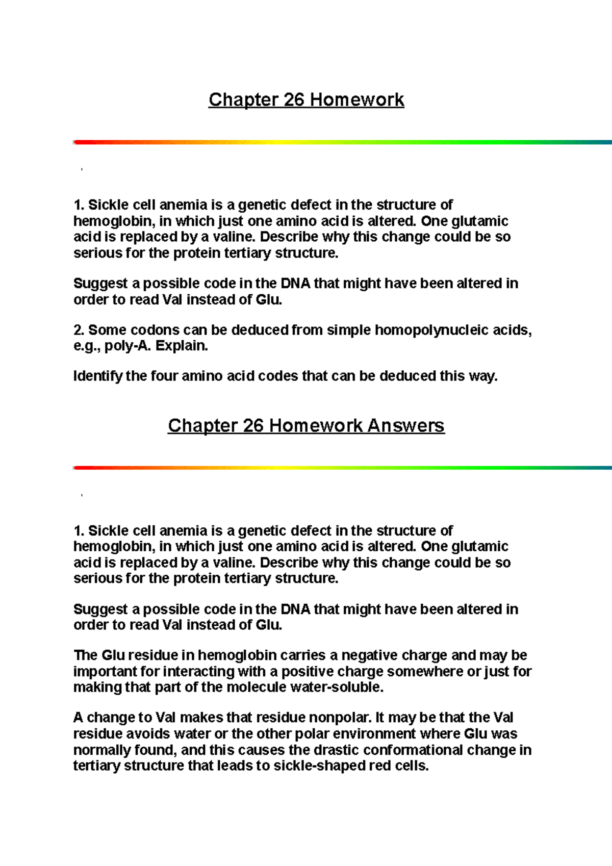 Chapter 26 Homework + Answers - Chapter 26 Homework 1. Sickle cell anemia is a genetic defect in ...