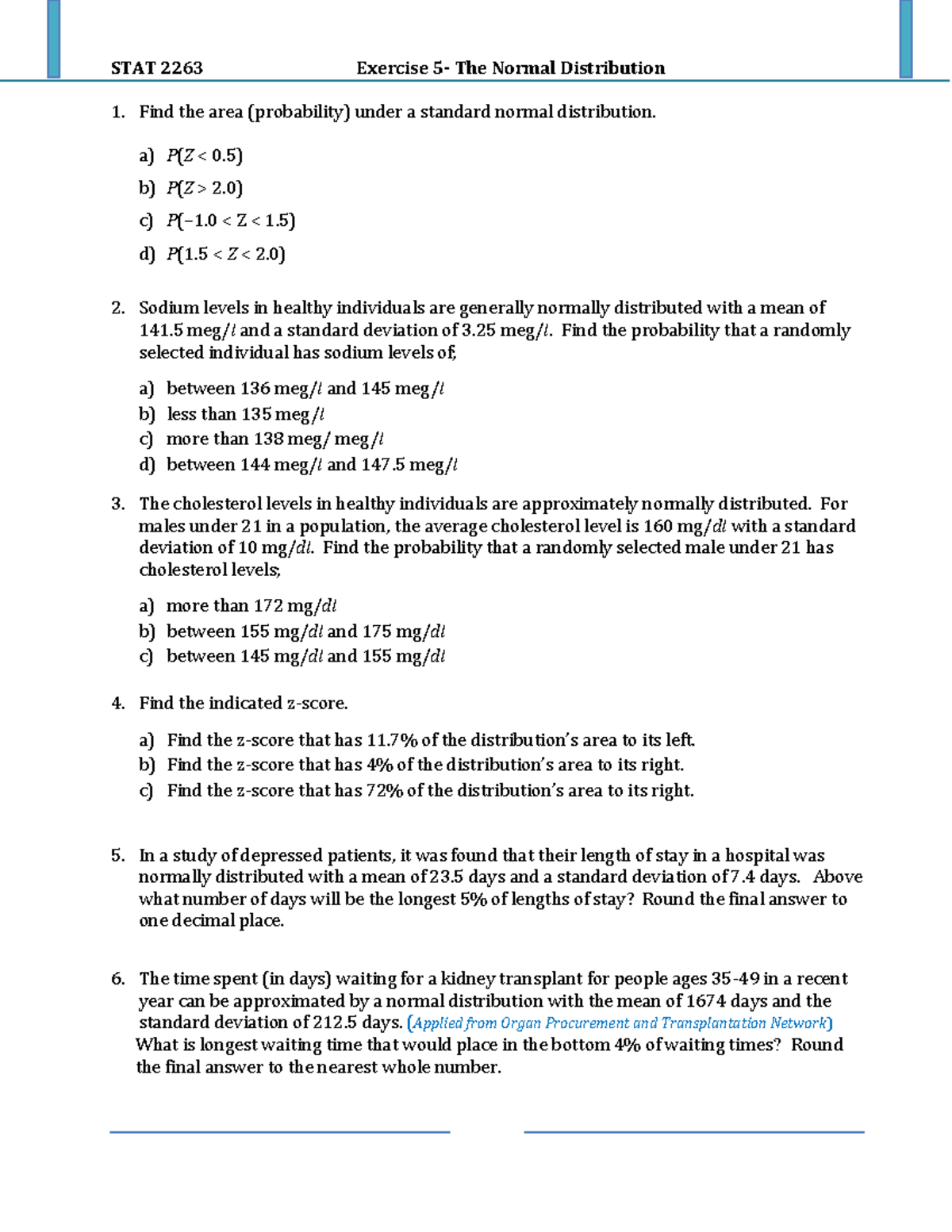 Exercise 5-Normal distribution - STAT 22 63 Exercise 5- The Normal ...