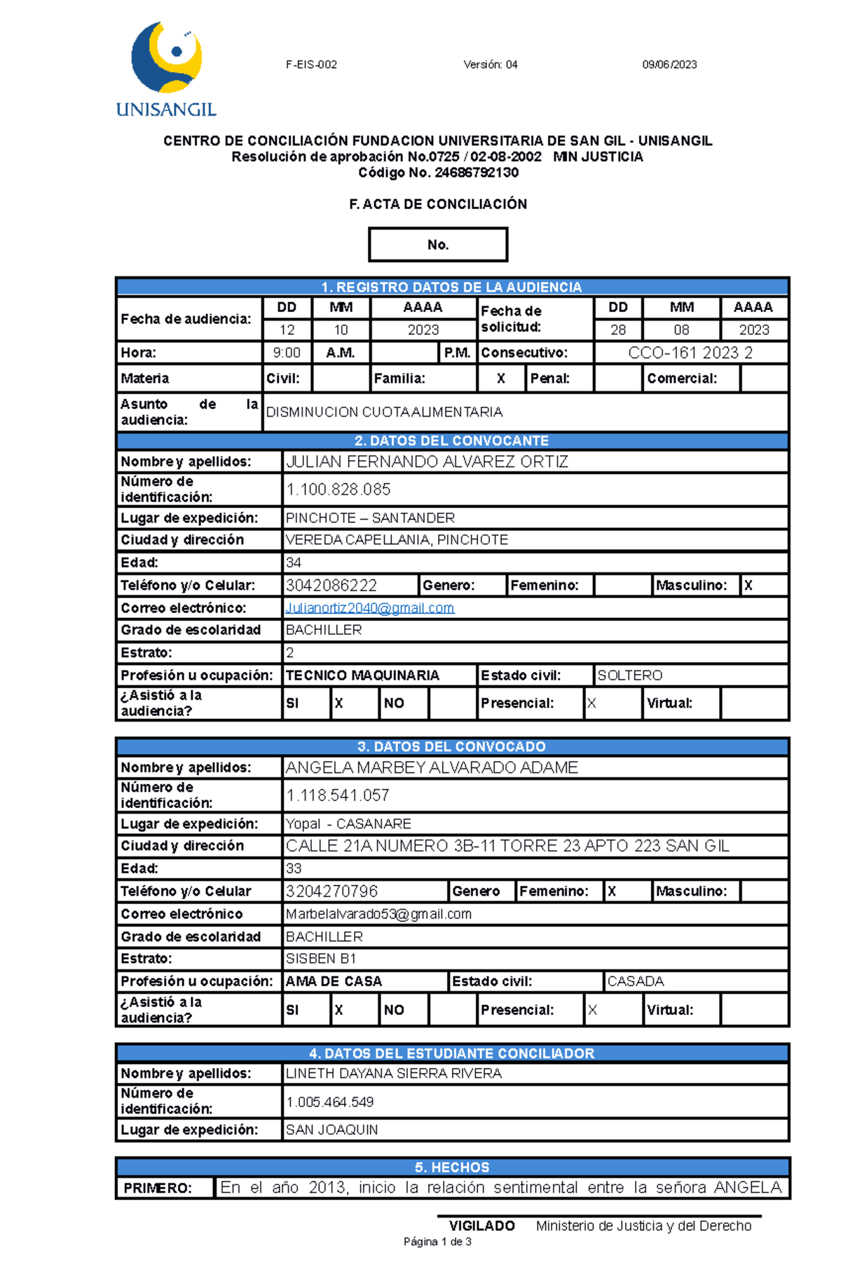 ACTA DE Conciliación - ACTA DEE CONCILIACION, MODELO - F-EIS-002 Versión: 04 09/06/ CENTRO DE ...