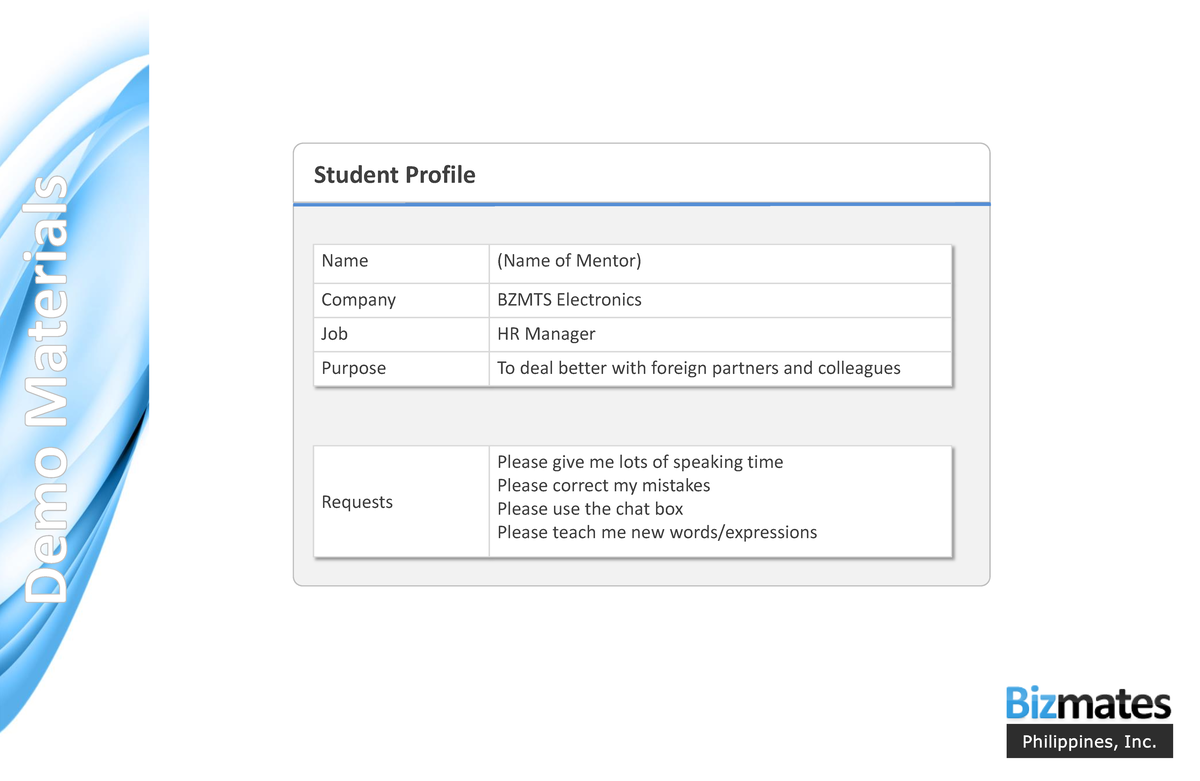 Demo Materials - N/A - Student Profile Name (Name of Mentor) Company BZMTS Electronics Job HR ...