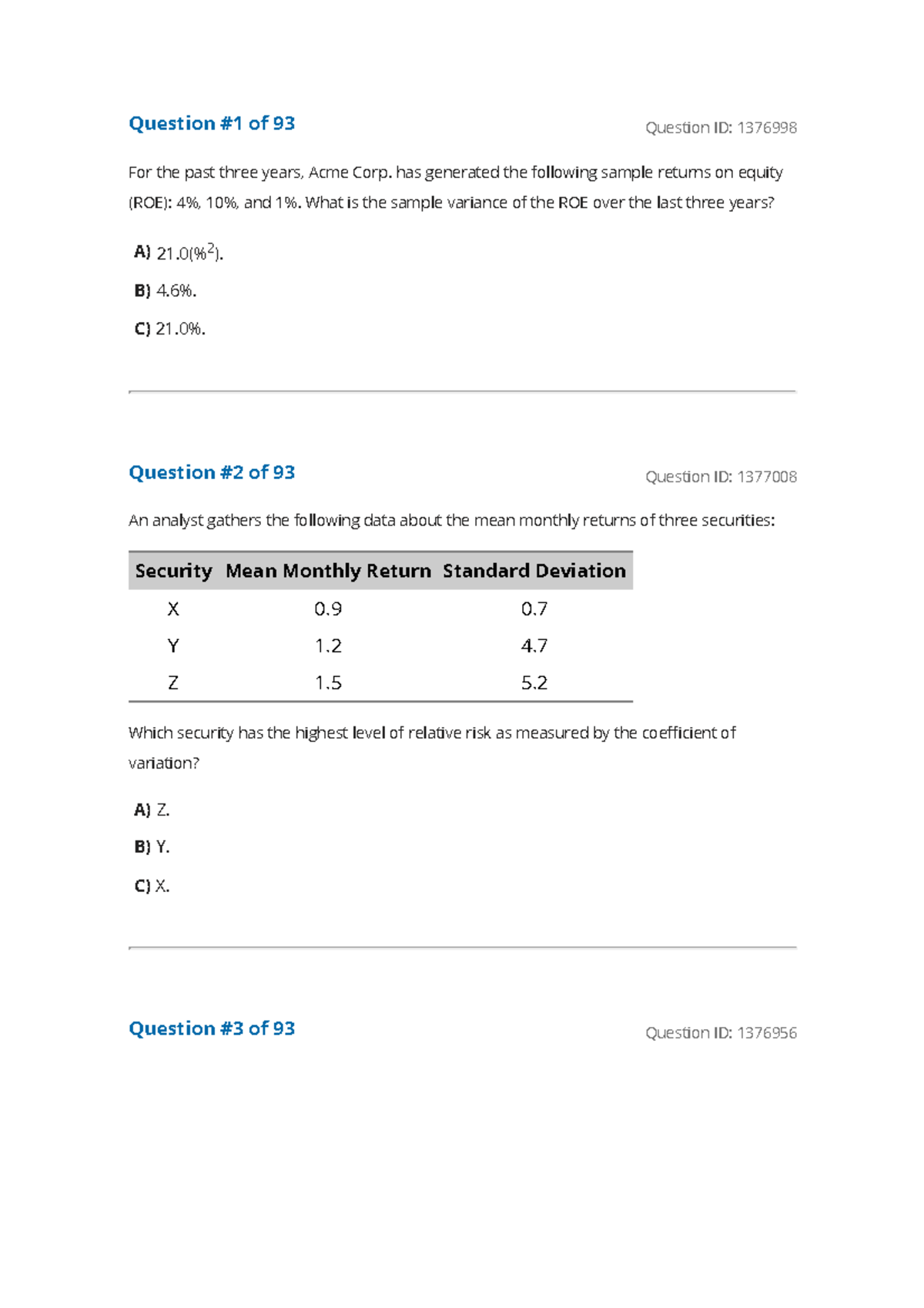 Reading 2 Organizing, Visualizing, and Describing Data - Question #1 of 93 Question ID: 1376998 ...
