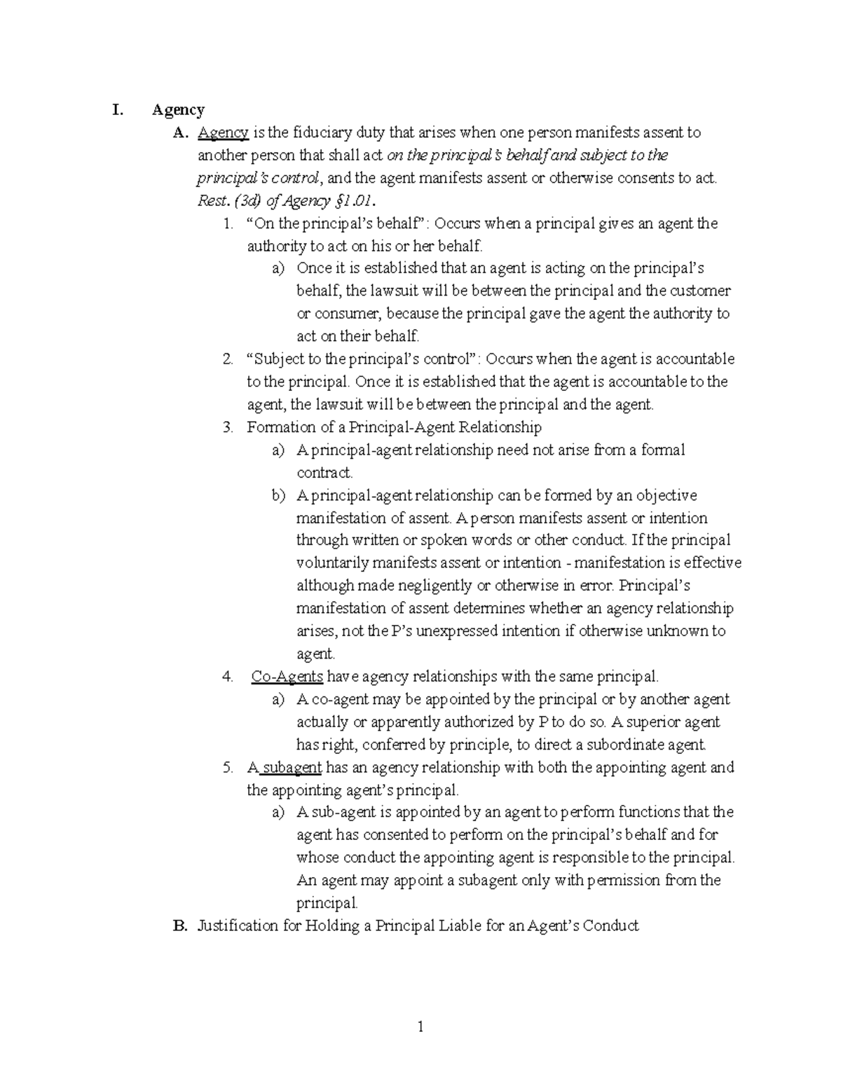 Business Enterprises Outline - I. Agency A. Agency is the fiduciary ...