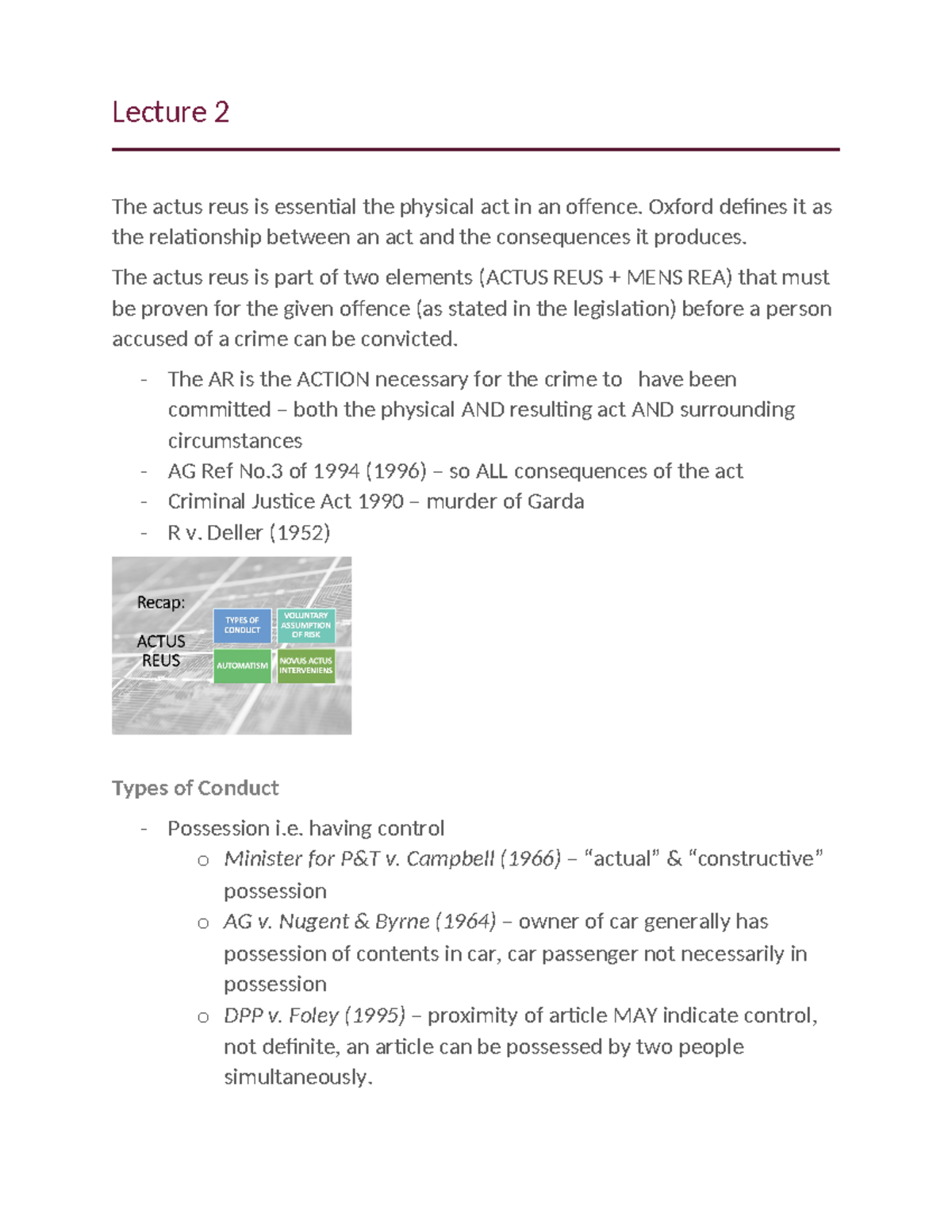 Lecture 2 - Summary Criminal Law - Lecture 2 The actus reus is essential the physical act in an ...