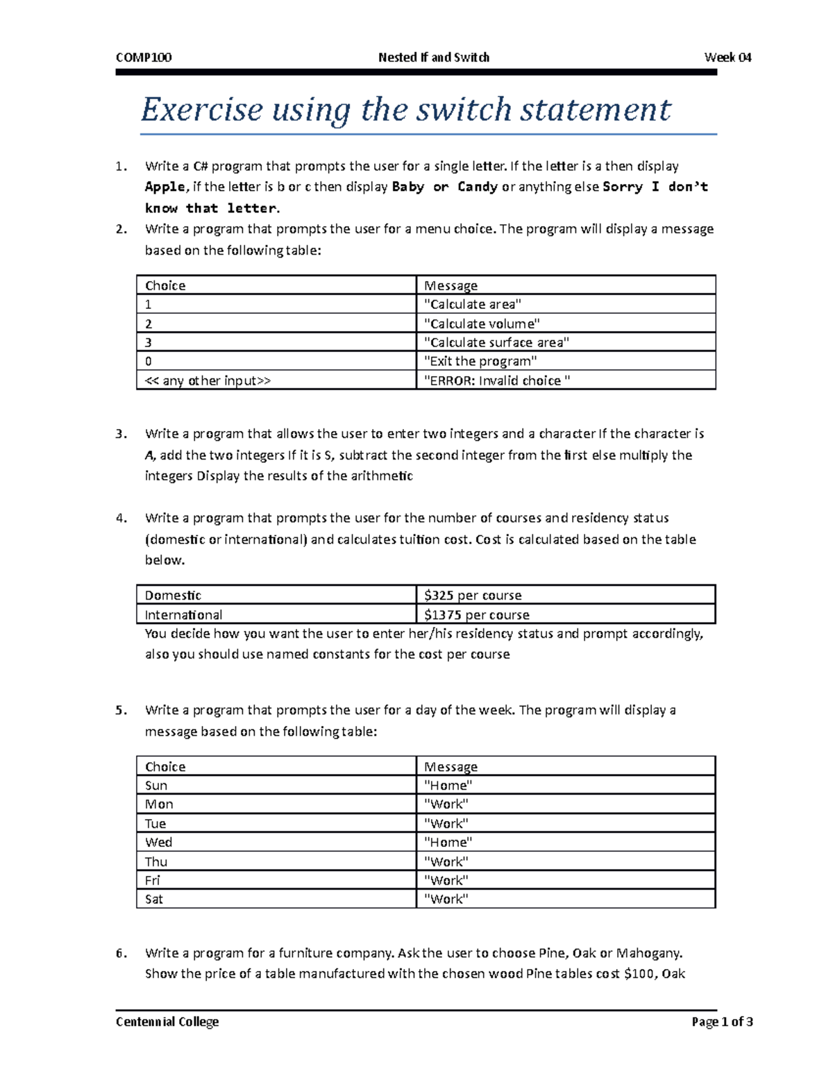 Week 04-Assignment 04 - ASSIGNMENT 4 - COMP100 Nested If and Switch Week 04 Exercise using the ...
