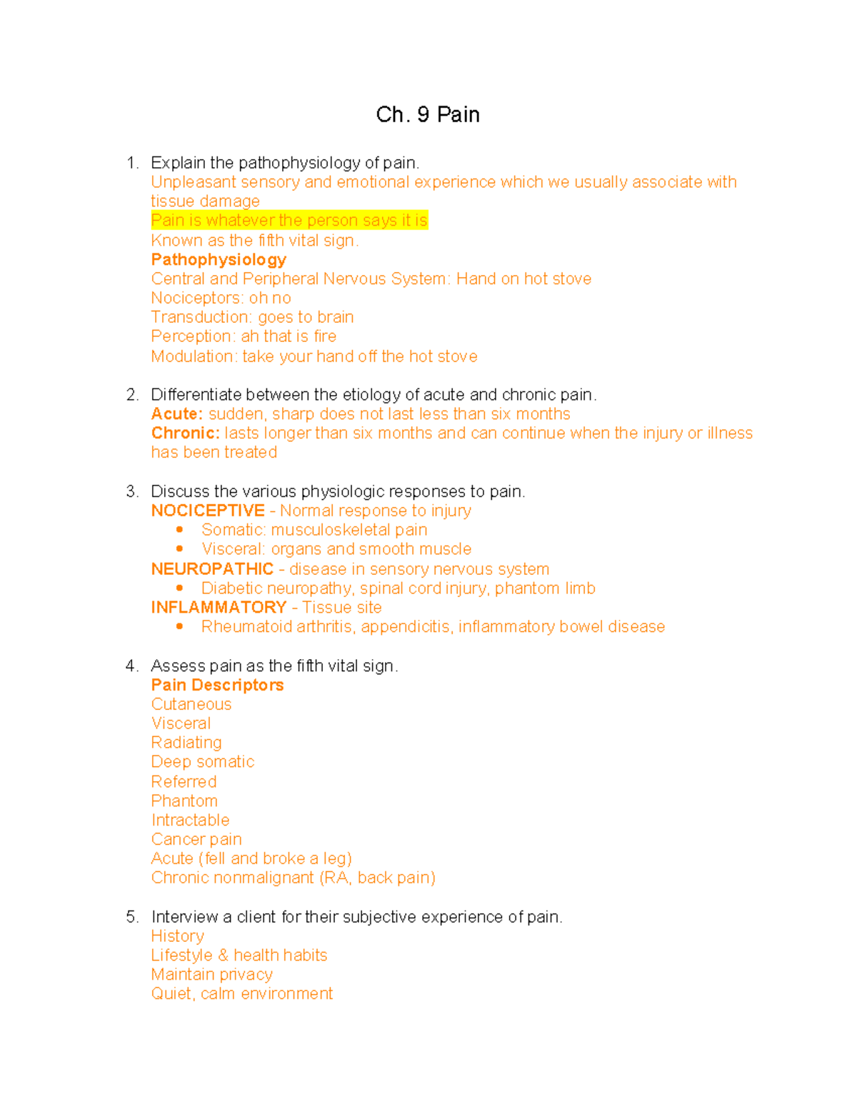 Ch. 9 Pain Objectives - Exam 1 - Ch. 9 Pain Explain the pathophysiology ...