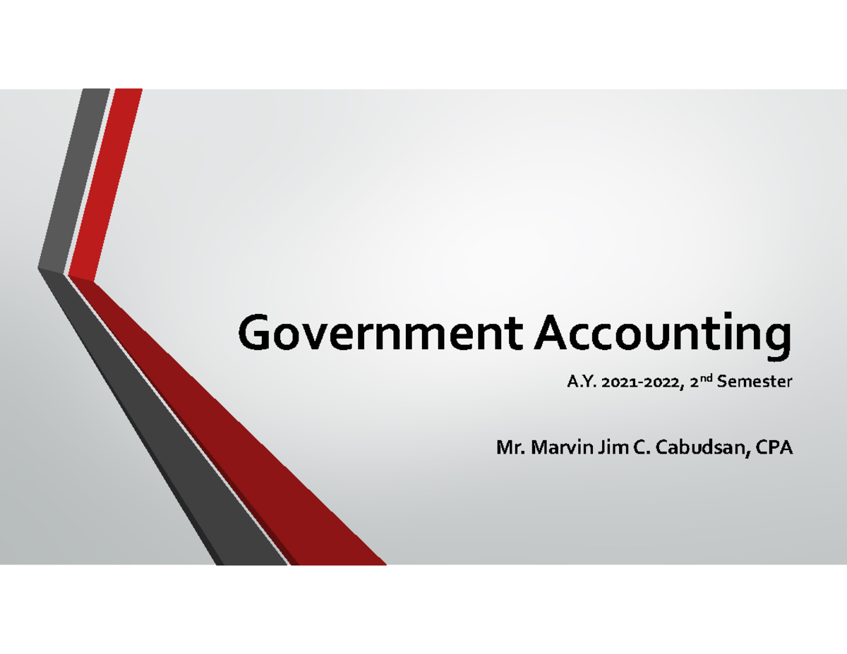 Module 1 Government Accounting Introduction - Government Accounting A ...