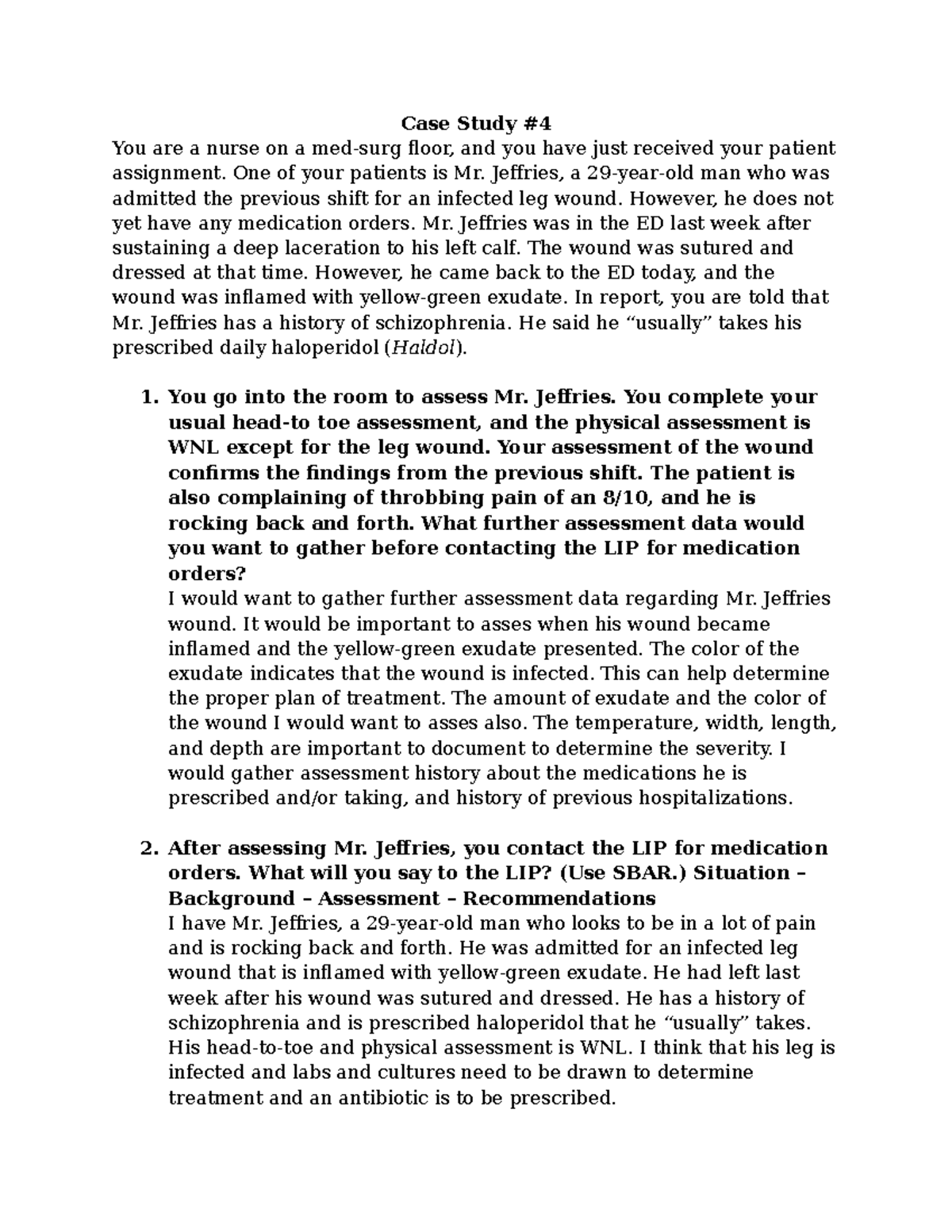 Case Study #4 - Case Study # You are a nurse on a med-surg floor, and you have just received ...