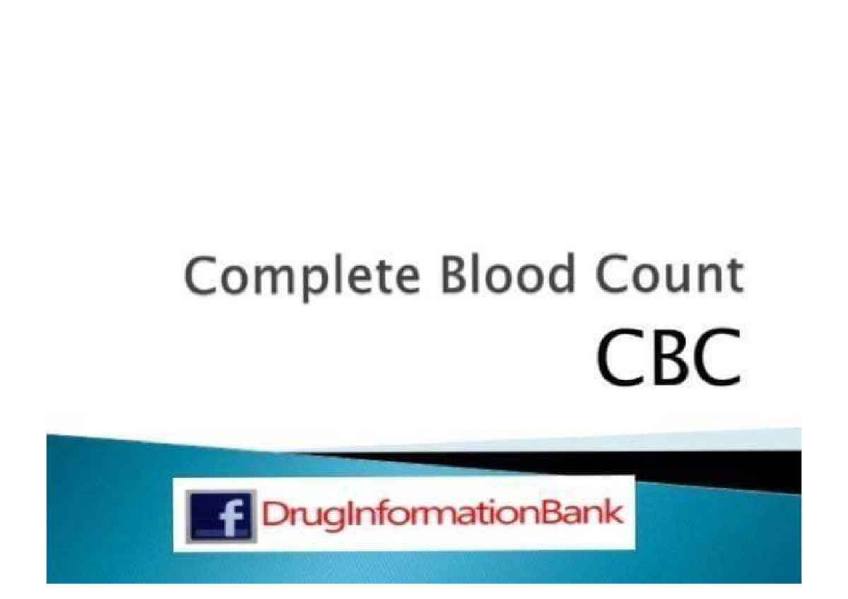 Complete-Blood-Count - bs nursing - Studocu