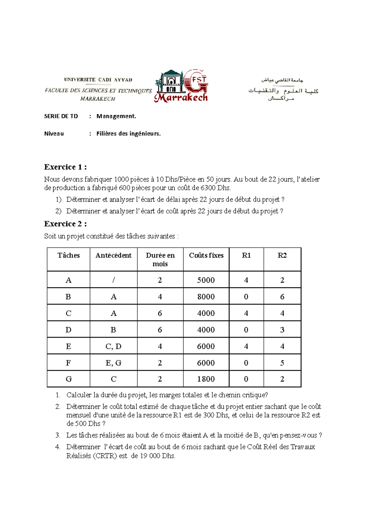 Serie DE TD Management DE Projet - SERIE DE TD : Management. Niveau : Filières des ingénieurs ...