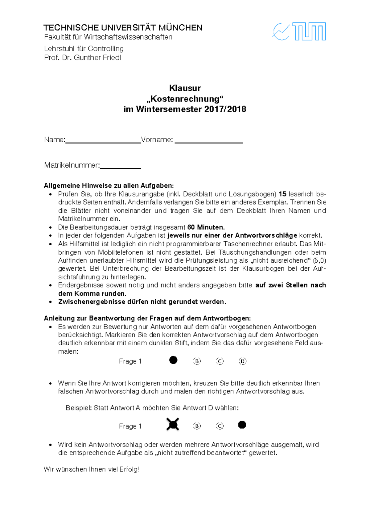 Klausur, Fragen und Antworten - TECHNISCHE UNIVERSITÄT MÜNCHEN Fakultät für - Studocu