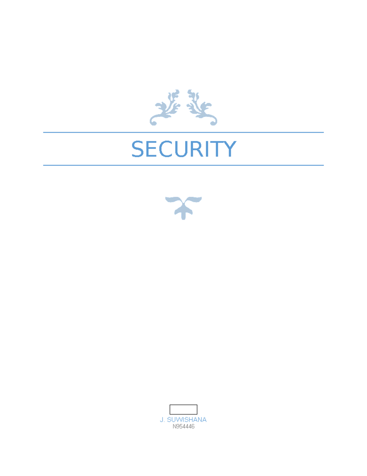 Security assiment - itgj h - J. SUWISHANA N Acknowledgement The ...