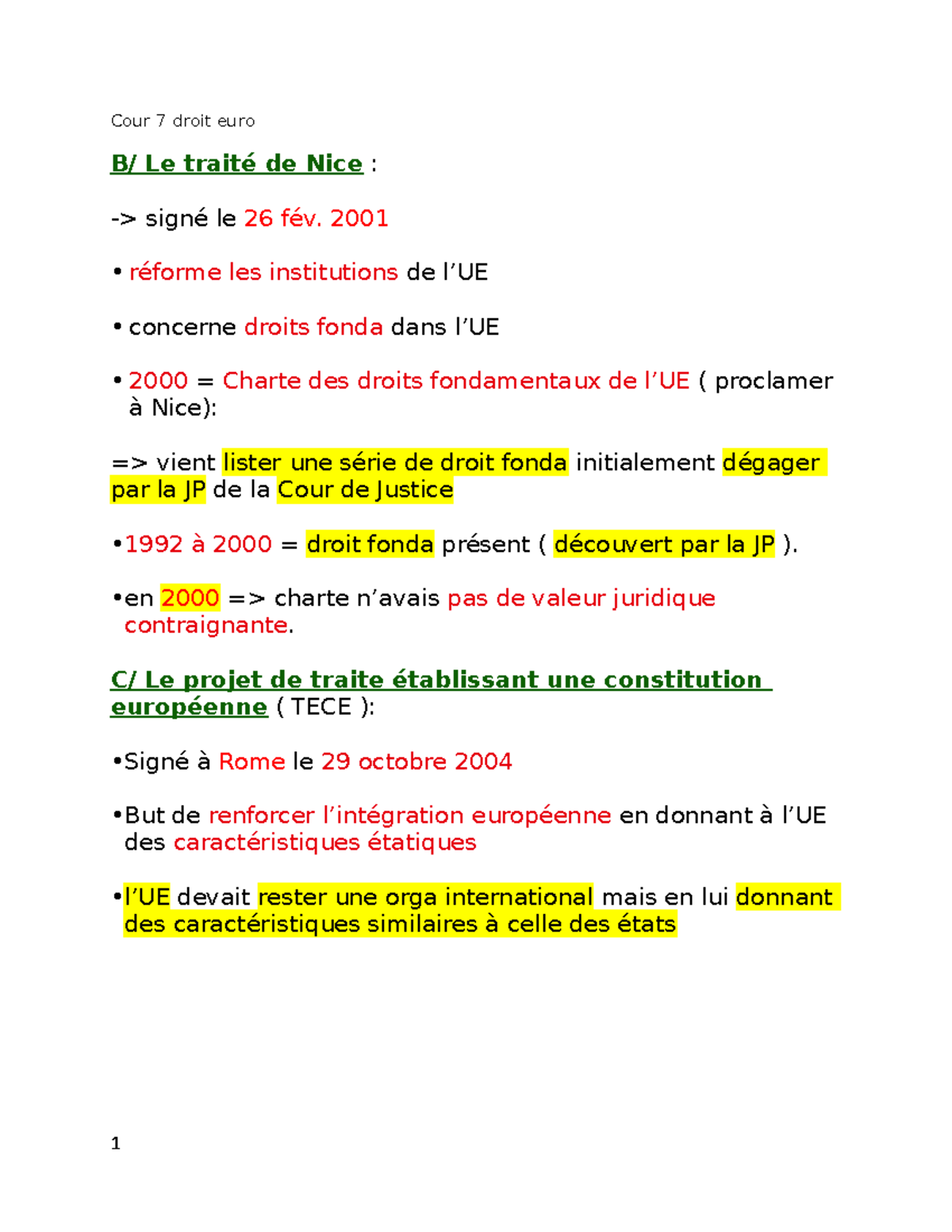 Cour 7 - cour de l1 semestre 2 - Cour 7 droit euro B/ Le traité de Nice : -> signé le 26 fév ...