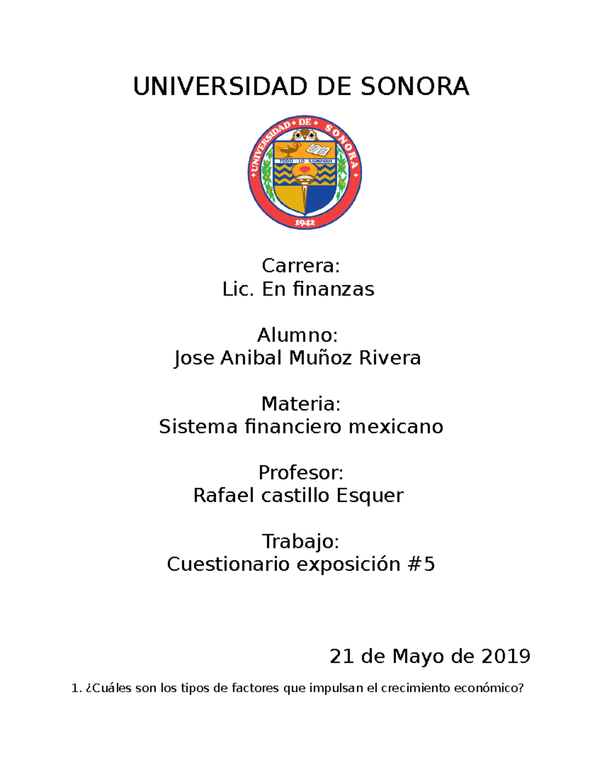 Portada - Grade: A+ - UNIVERSIDAD DE SONORA Carrera: Lic. En finanzas ...