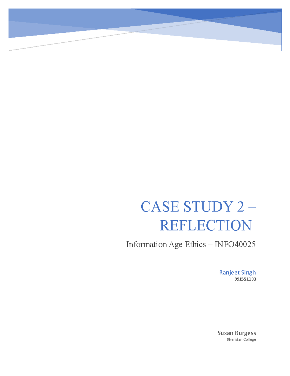 case Study 2-reflection - Susan BurgessSheridan College Ranjeet Singh ...