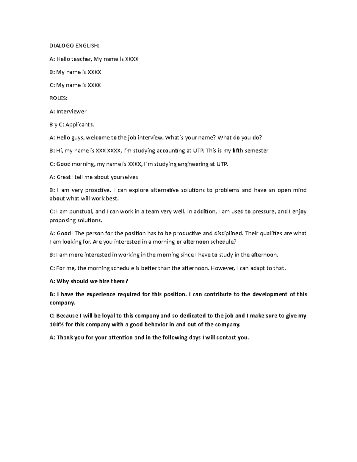 Dialogo Avance - Tareas - DIALOGO ENGLISH: A: Hello teacher, My name is ...