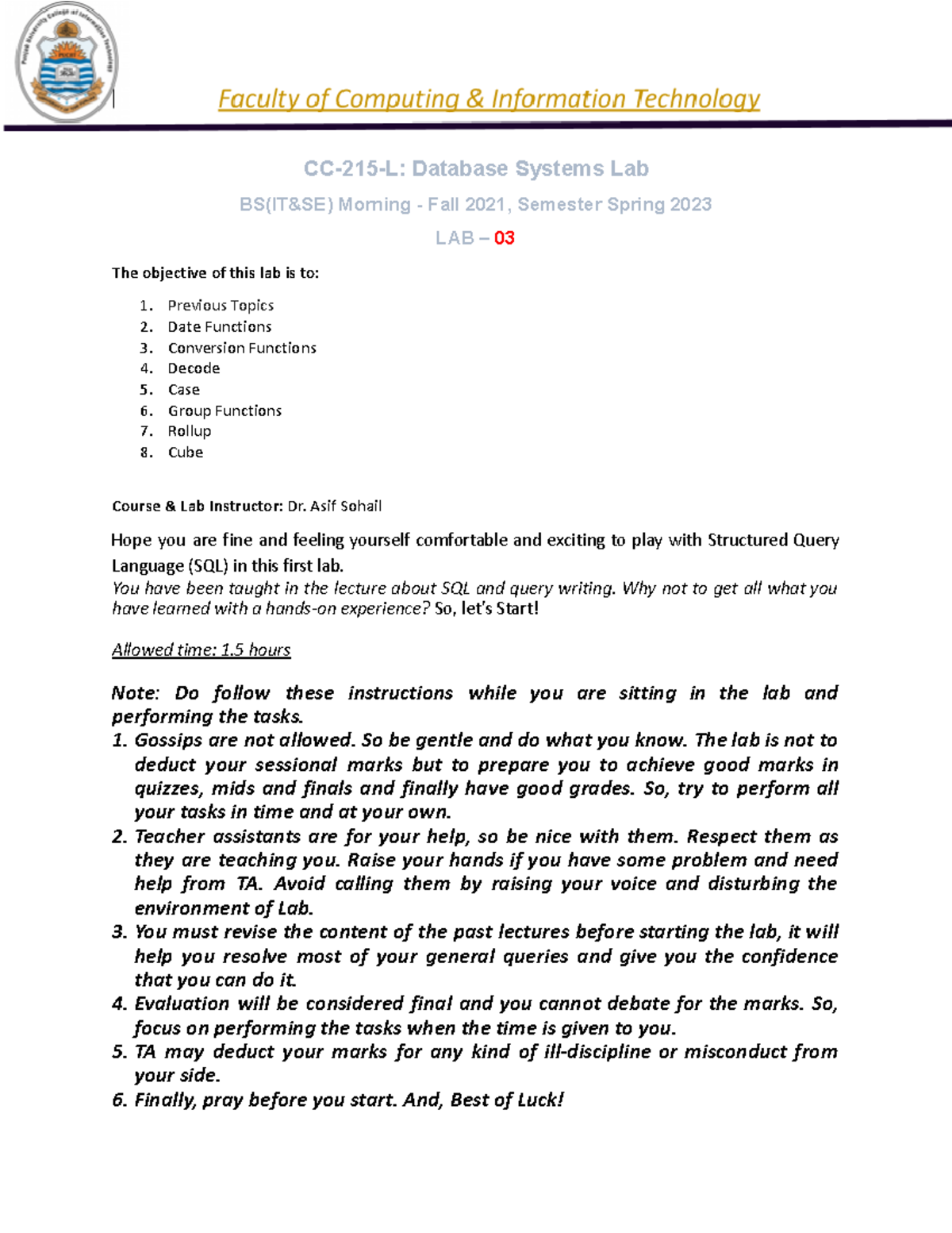 Sol DBS-BIT&BSE-Lab03 - CC-215-L: Database Systems Lab BS(IT&SE) Morning - Fall 2021, Semester ...