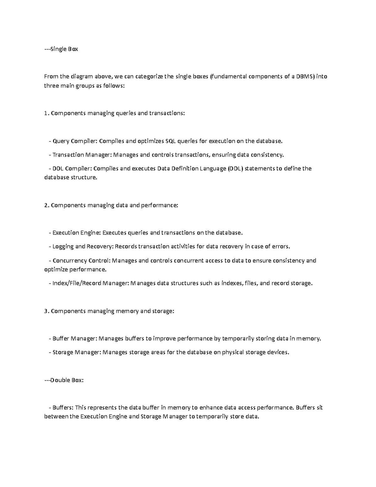 DBMS - đdafafafa -Single Box From the diagram above, we can categorize ...
