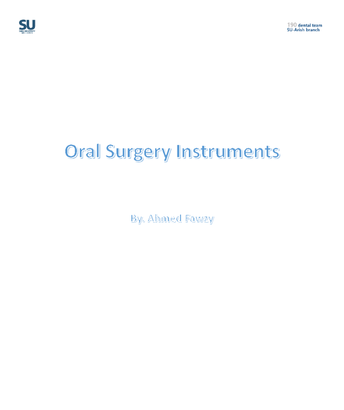 O.S Instruments - Summary Oral surgery - Studocu